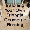 How To Install Your Own Low-Cost Geometric Wood Flooring – Home and Garden