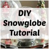 Make Your Own Snow Globe With This Perfect Tutorial – Home and Garden