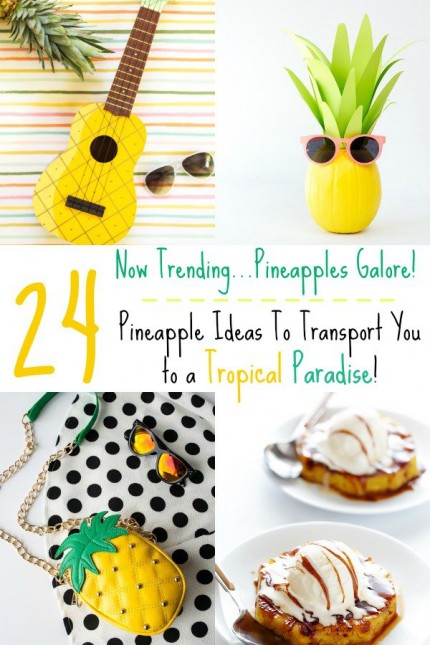 24 Trendy Pineapple Ideas to Transport You to a Tropical Paradise ...