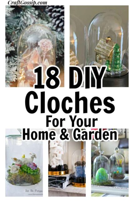 18 DIY Cloches You Can Make For Your Home Decor – Home and Garden